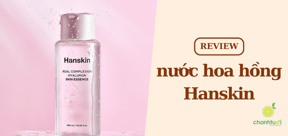 Review toner Hanskin Real Complexion Hyaluron Skin Essence