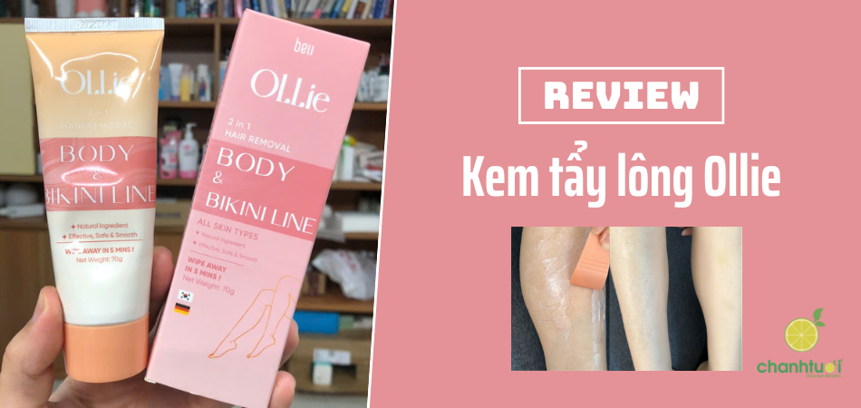 Review kem tẩy lông Ollie có tốt không? Lông mọc lại không?