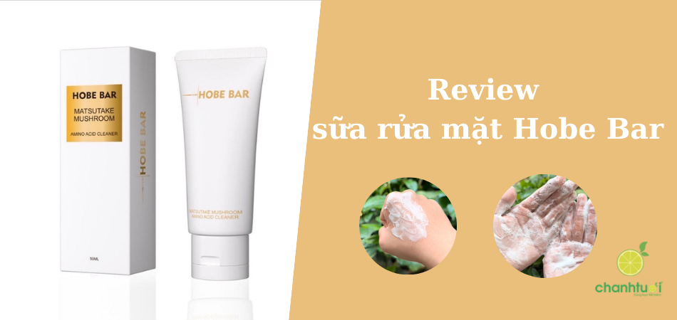 Review sữa rửa mặt Hobe Bar được nhiều KOL Pr rầm rộ có tốt?